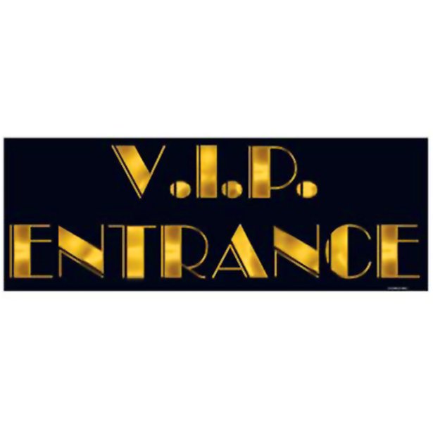 VIP Entrance Sign - 22'' – Party Delights Wondergroup